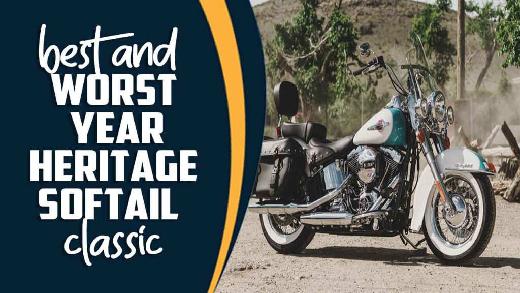 Year Heritage Softail Classic - The Beginners Guide