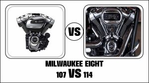 Milwaukee Eight 107 vs 114: Which Engine Is Right For You?