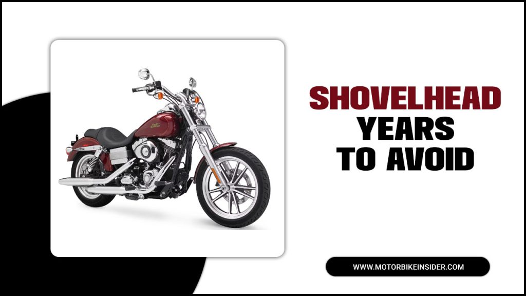 Shovelhead Years To Avoid